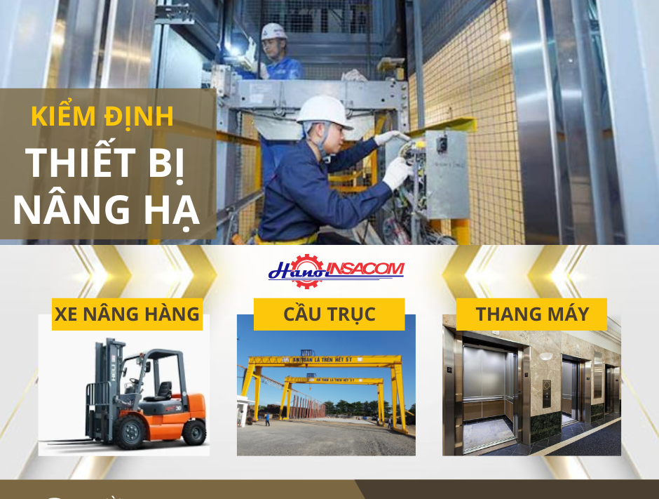 Kiểm Định Thiết Bị Nâng | Đảm Bảo An Toàn Lao Động
